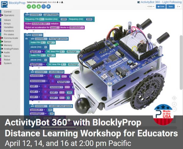 ActivityBot 360° With BlocklyProp Distance Learning Workshop For Educators (April 12, 14, And 16 ...