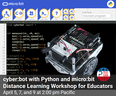 Cyber:bot With Python And Micro:bit Distance Learning Workshop For Educators (April 5, 7 And 9 ...