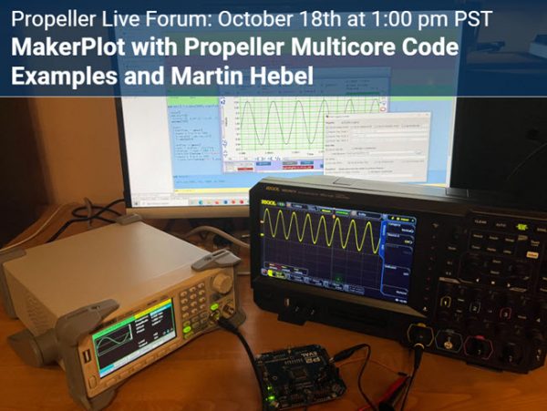Propeller Live Forum: MakerPlot With Propeller Multicore Code Examples ...