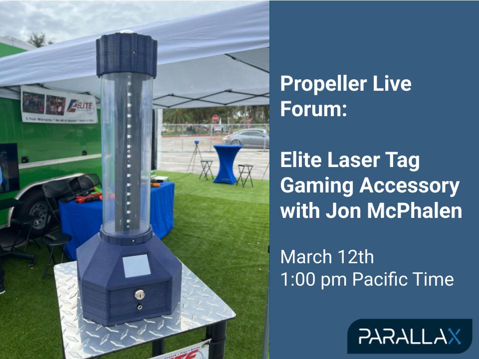 Propeller Live Forum – March 12th 2025 - Parallax