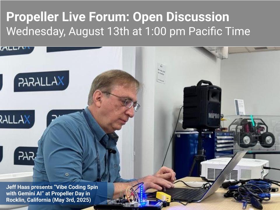 Propeller Live Forum – August 13th 2025 - Parallax